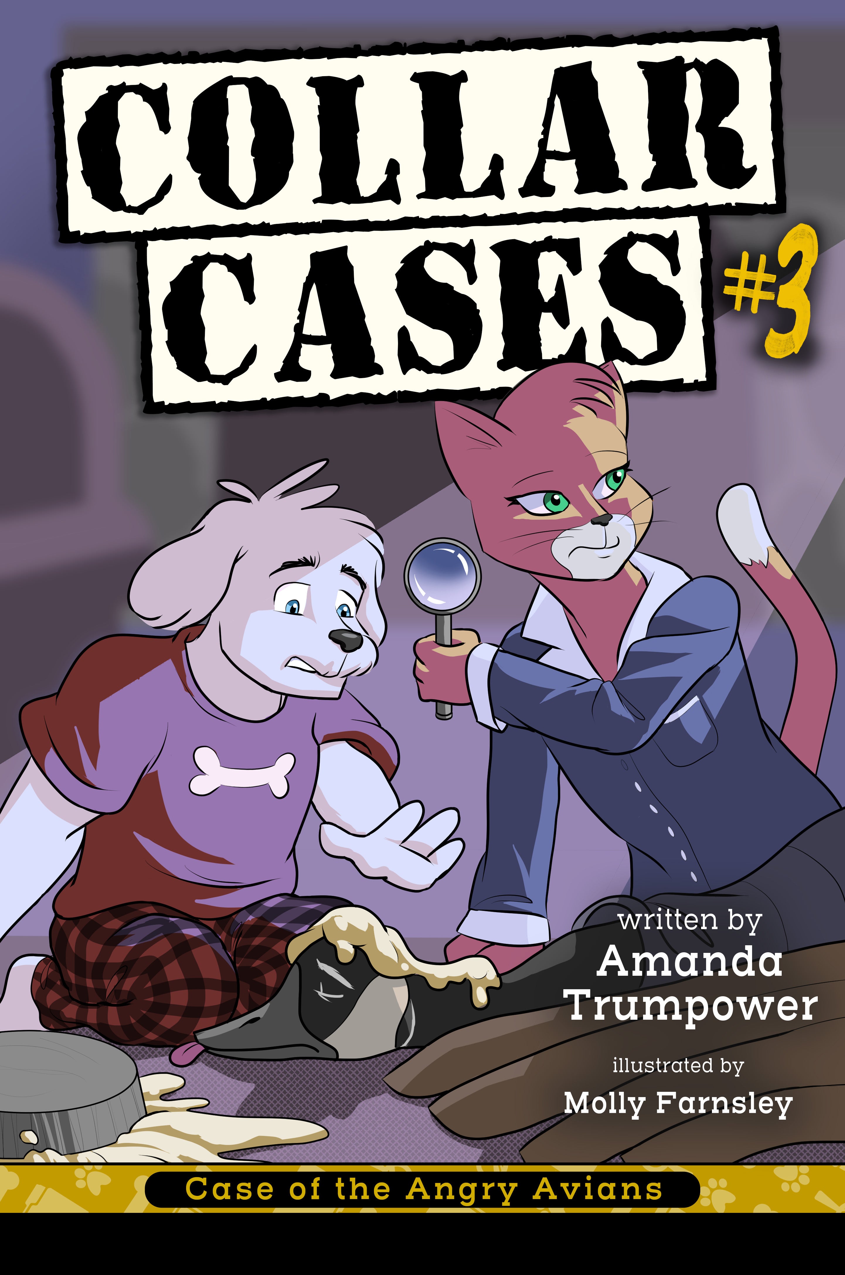 Collar Cases #3: Case of the Angry Avians – Amanda Trumpower